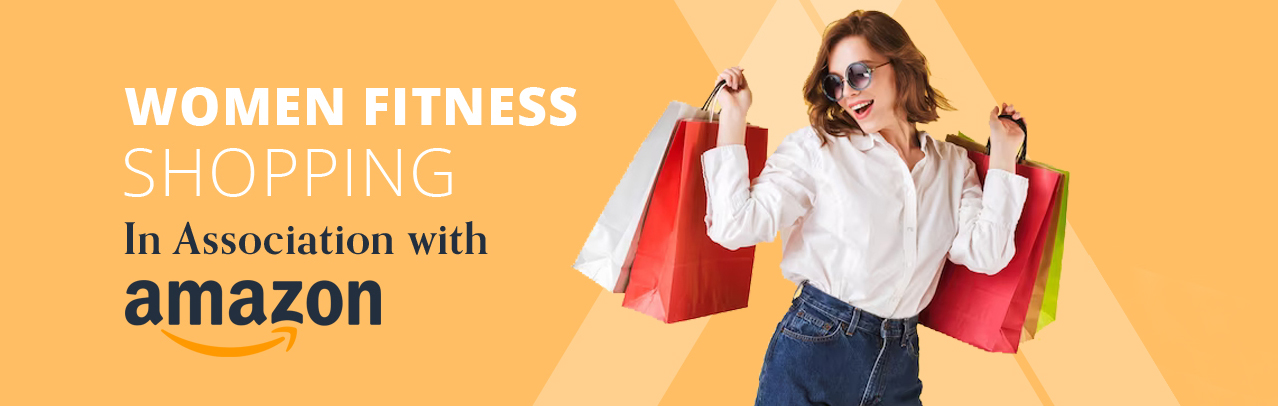 Women Fitness| A Wholesome Guide to Women Health & Wellness